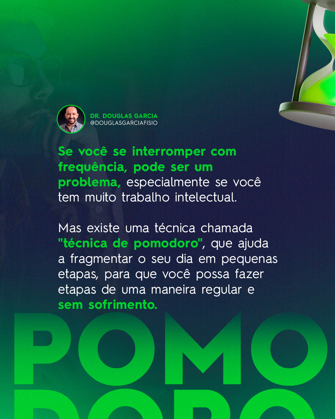 Melhore sua produtividade hoje mesmo! - Dr. Douglas Garcia